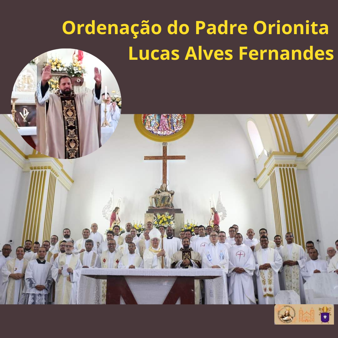 Ordenação do Padre Orionita Lucas Alves Fernandes